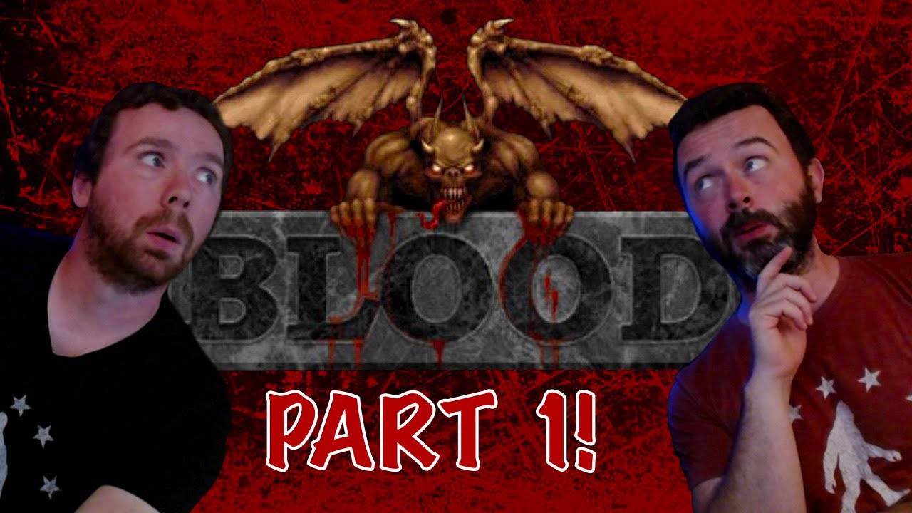 Blood Play through Part 1! - YouTube