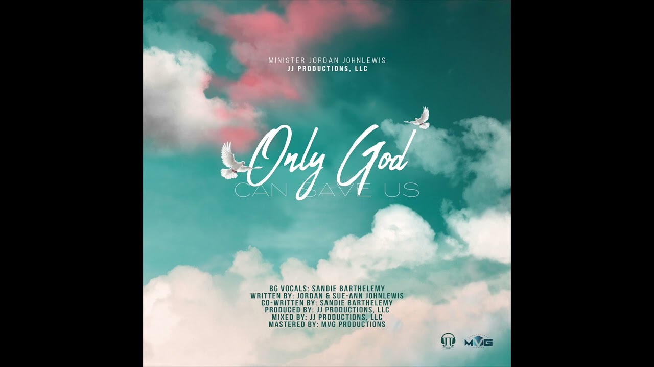 Only God Can Save Us - YouTube