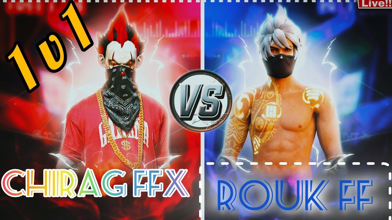 Chirag ffx vs Rouk ff (shaurya ffx) !! - YouTube