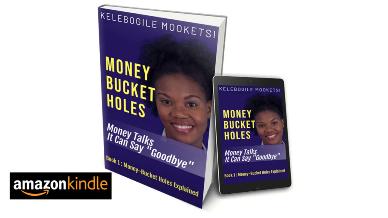 AMAZON BESTSELLER EBOOK DISCOUNTED TO $0.99 BOOK#1: Money Bucket Holes ...
