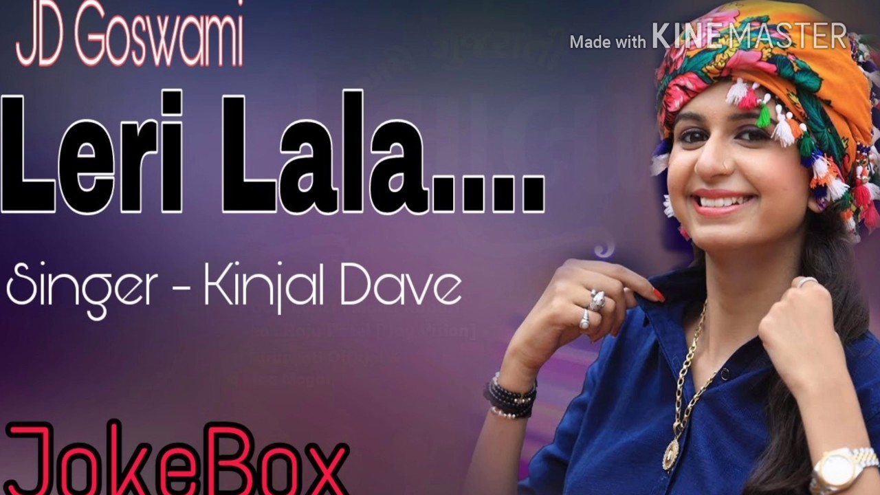 Leri Lala - Kinjal Dave - JukeBox - YouTube