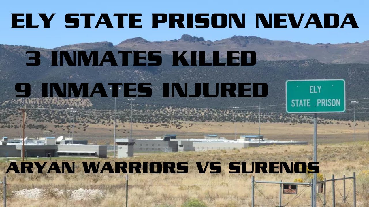 Bloody Day: 3 Inmates Killed, 9 Inmates Injured at Ely State Prison ...
