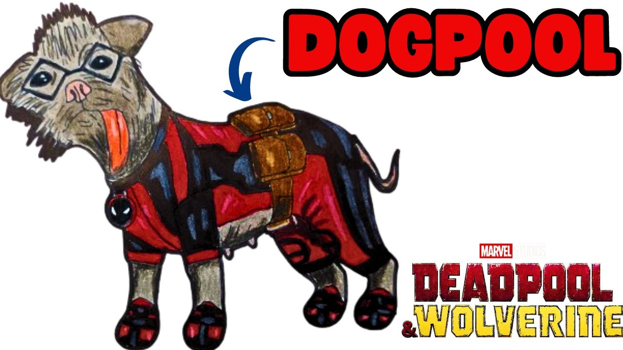 Como DIBUJAR a DOGPOOL de DEADPOOL y WOLVERINE / How to DRAW DOGPOOL ...