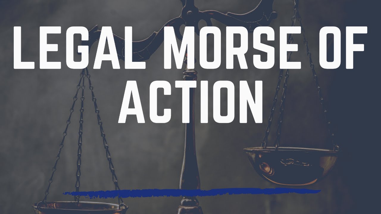 Legal Morse of Morse - Ore tenus - YouTube