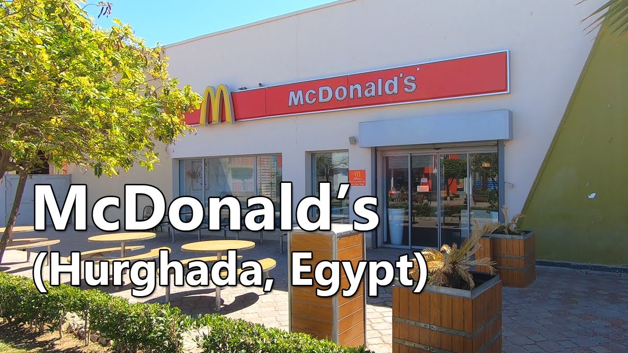McDonald's in Hurghada, Egypt - YouTube