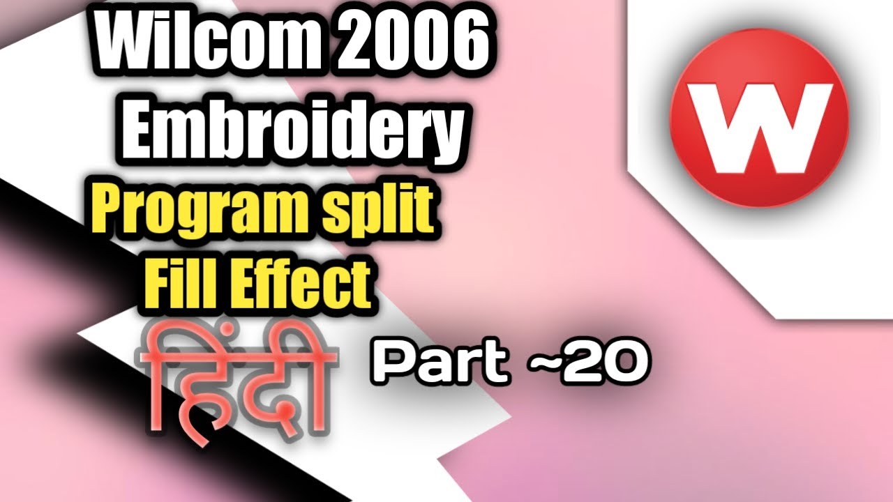Program split Wilcom 2006 Embroidery Designing Tutorial in hindi - YouTube