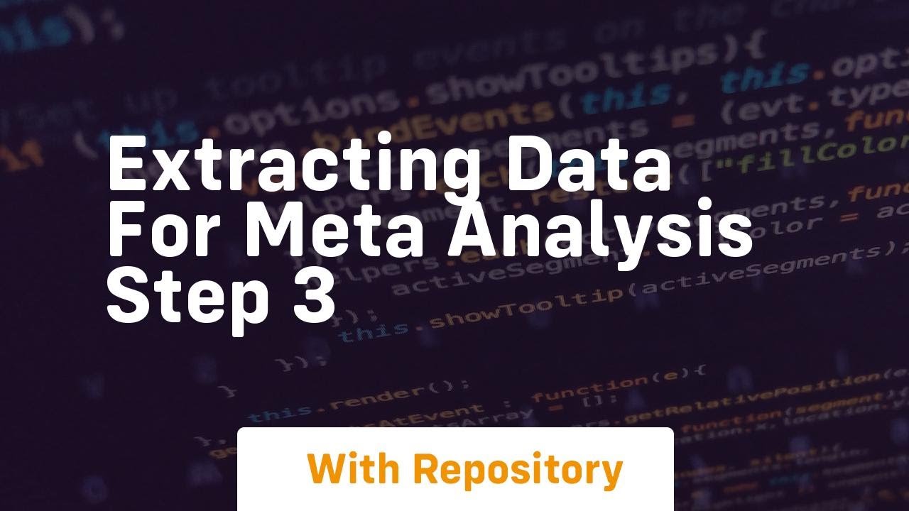 Extracting data for meta analysis step 3 - YouTube