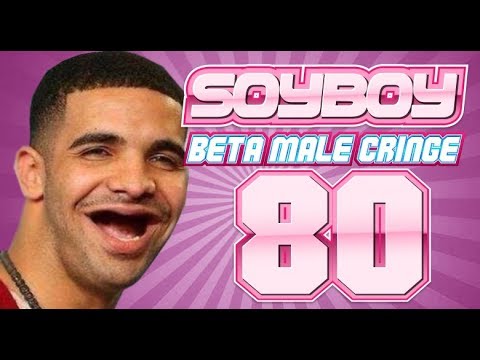 Soy Boy Beta Male Cringe Compilation 80 - YouTube
