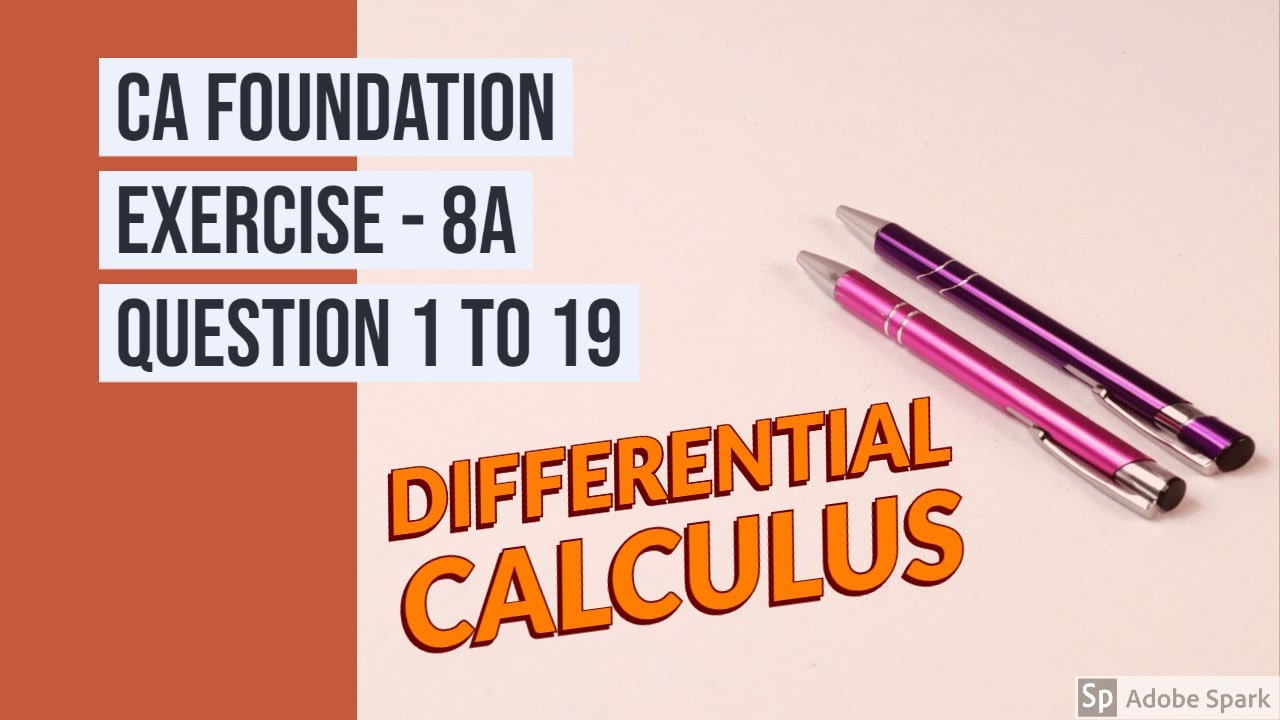 Differentiation | Exercise - A | Calculus (Easy) | For CA Foundation ...