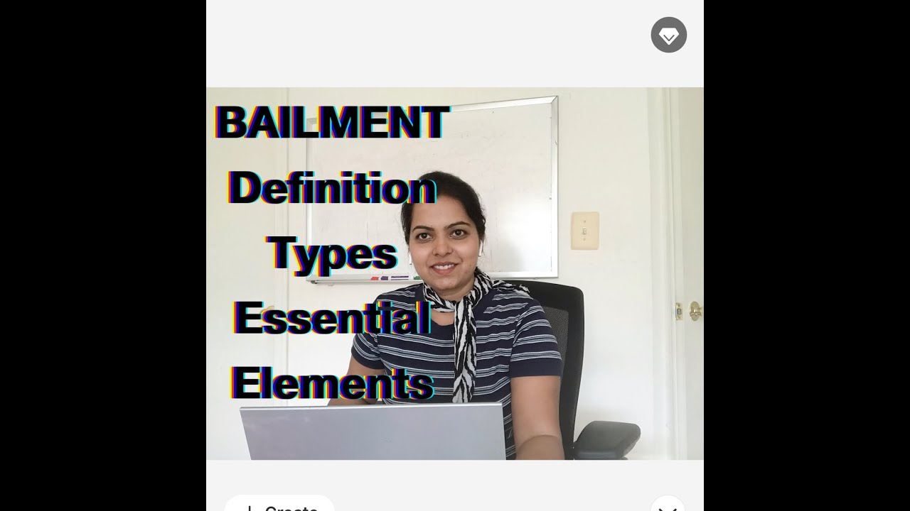 Contract of Bailment, S.148, Definition, types, Bailor and bailee ...