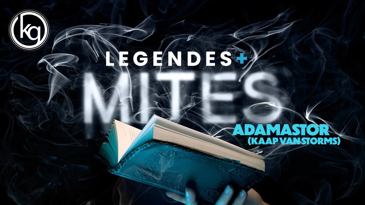 Legendes + Mites - Adamastor - YouTube