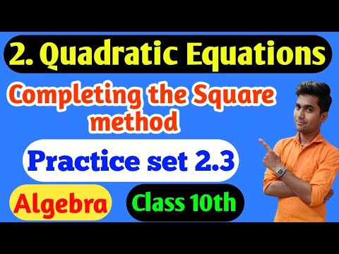 Practice set 2.3 Class 10th | Quadratic equations | Completing the square method #quadratic ...