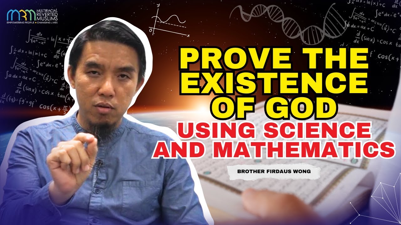 Prove The Existence of God Using Science And Mathematics - YouTube