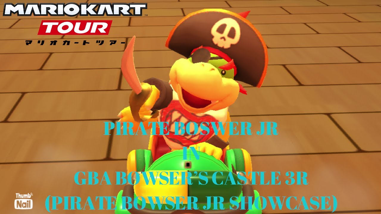 Mario Kart Tour - Pirate Bowser Jr. in GBA Bowser’s Castle 3R (Showcase ...