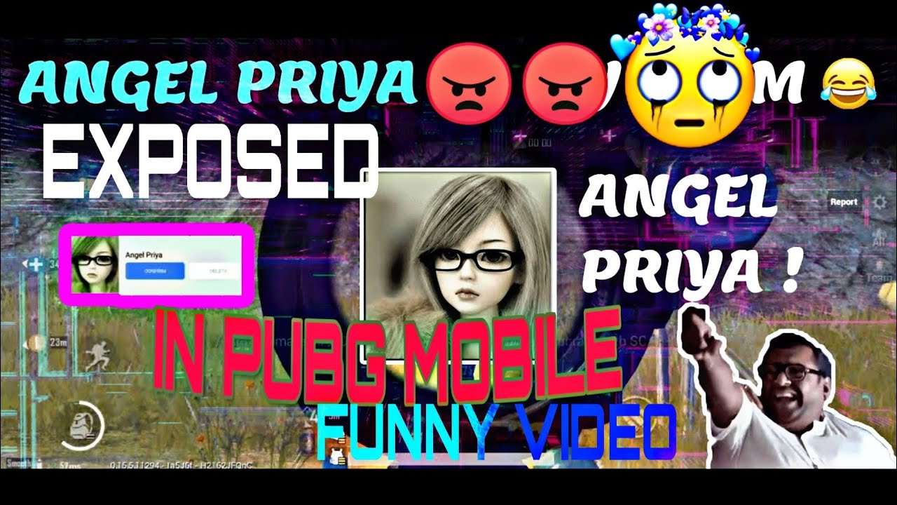 ANGEL PRIYA EXPOSED IN PUBG MOBILE ? MUST WATCH MOST FUNNY VIDEO - YouTube
