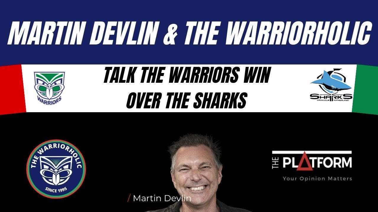 2023 NZ Warriors V Sharks | Martin Devlin & The Warriorholic Review the Warriors Win | NRL - YouTube