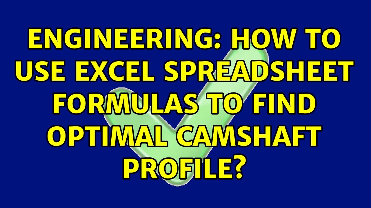 Engineering: How to use excel spreadsheet formulas to find optimal ...