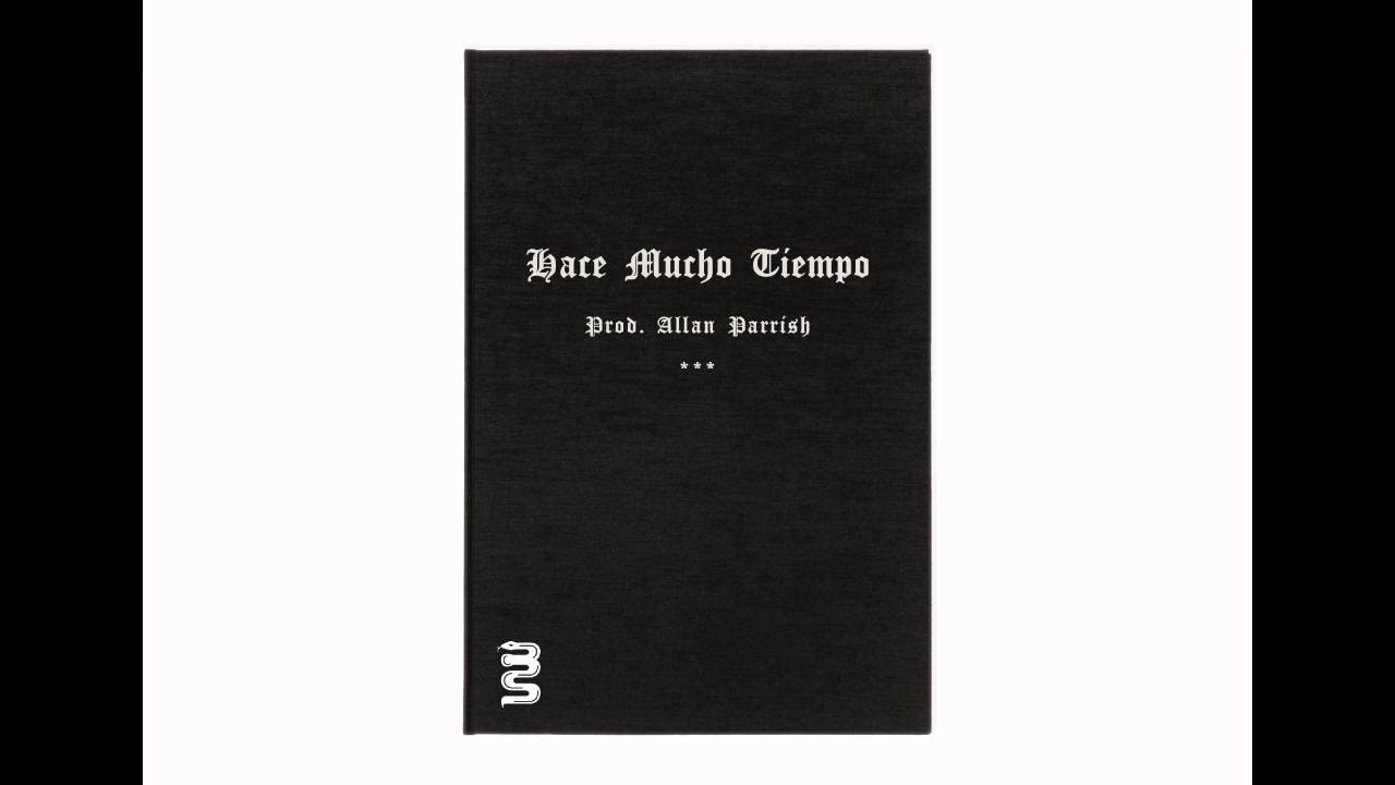 BOTICARIOS - HACE MUCHO TIEMPO. Prod. ALLAN PARRISH - YouTube