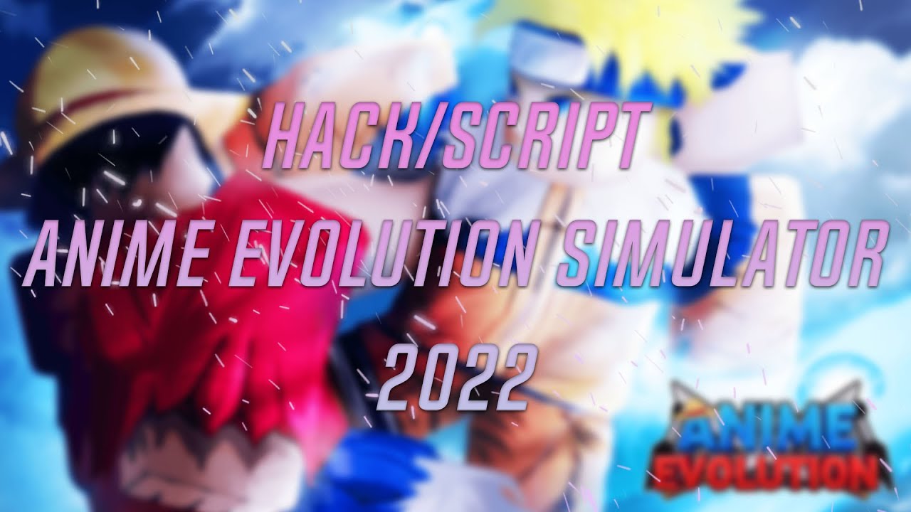 NEW HACK SCRIPT Anime Evolution Simulator Auto Farm, Infinite Coins, 1 ...