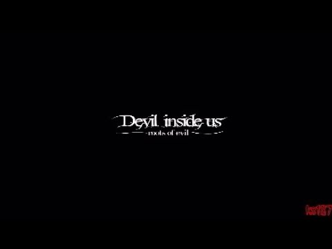 Devil Inside Us pt5 the end - YouTube