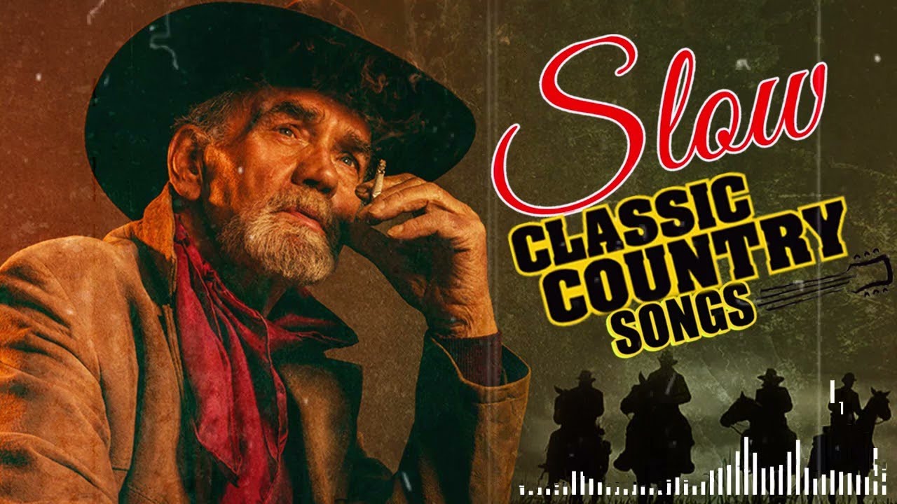 Best Slow Country Songs Playlist 2021 - Top Classic Country Songs Of ...