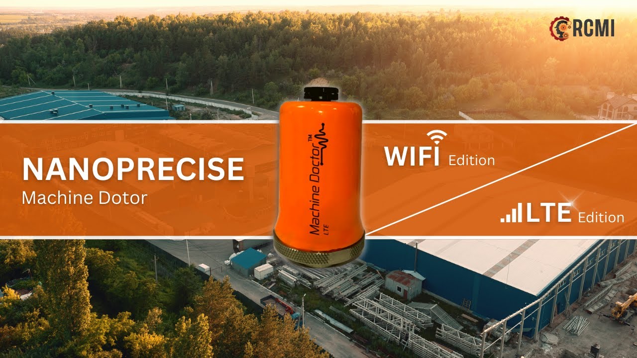 CẢM BIẾN PHÂN TÍCH RUNG ĐỘNG 6 TRONG 1 - NANOPRECISE | RCMI - YouTube