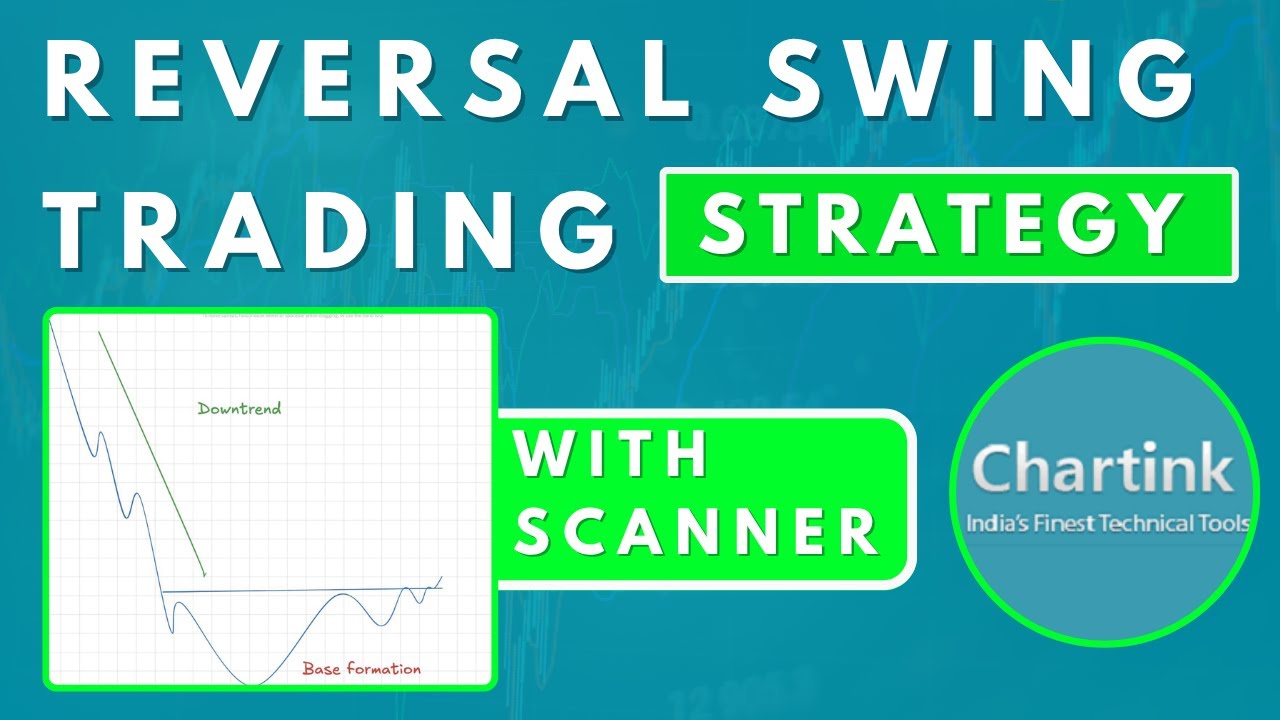 Simple Steps to MASTER Reversal Swing Trading with Chartink Scanner ...