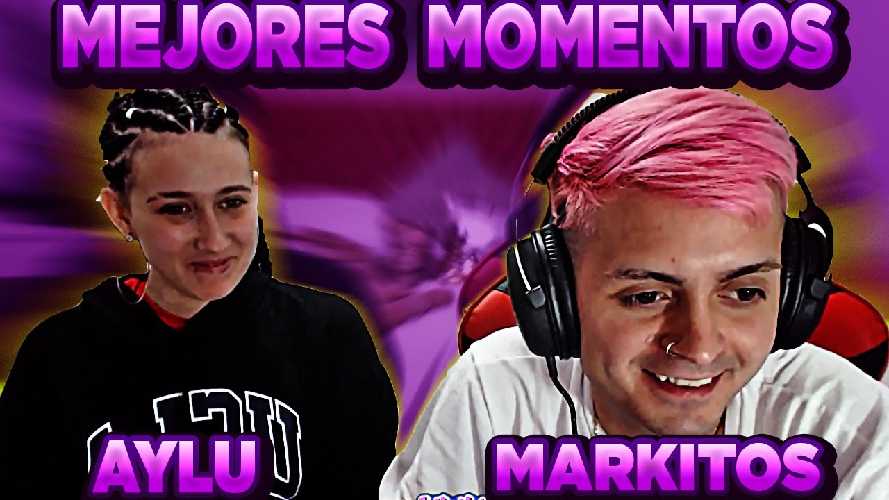 MEJORES MOMENTOS DE MARKITOS NAVAJA Y AYLU - YouTube