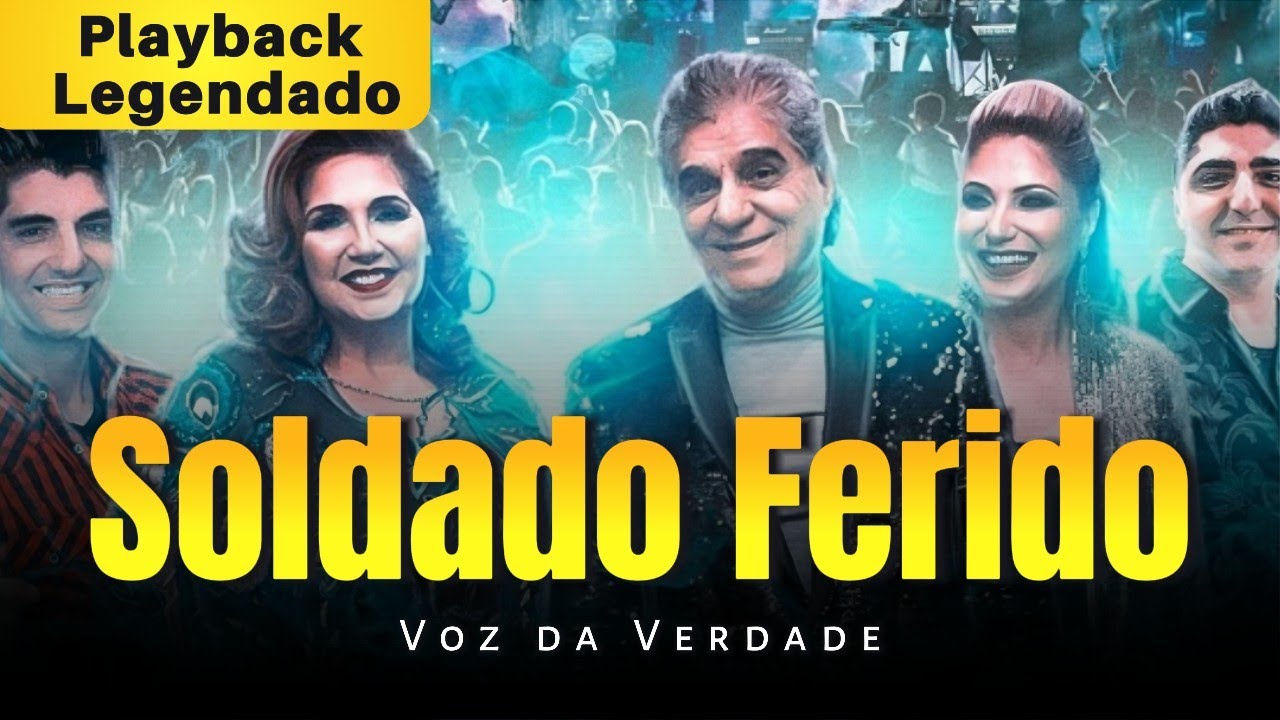 Soldado Ferido - Playback Legendado - Voz da Verdade - YouTube