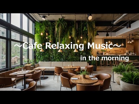 Morning Coffee Vibes: Relaxing Cafe Music for a Fresh Start - YouTube