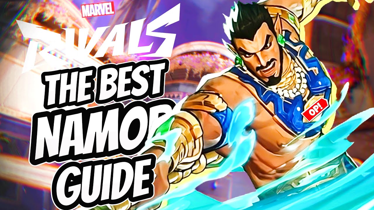 MARVEL RIVALS - BEST NAMOR GUIDE - How to Play NAMOR QUICK - Tips and ...
