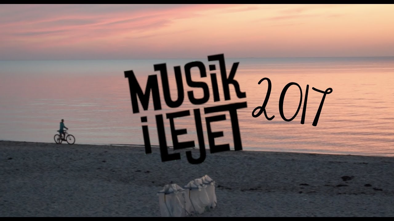 Musik i Lejet | 2017 - YouTube