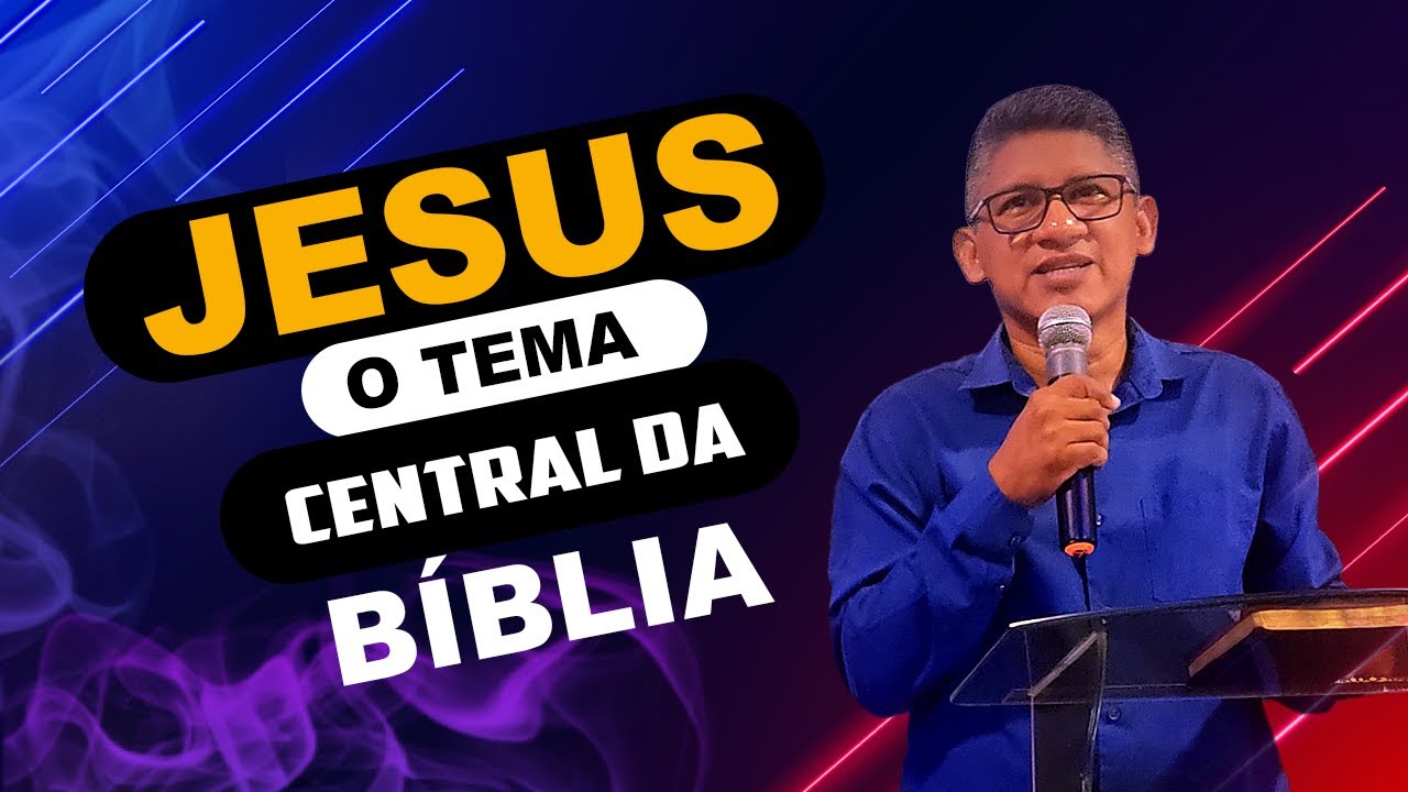 Jesus, o tema central da bíblia - 18/12/2022 - YouTube