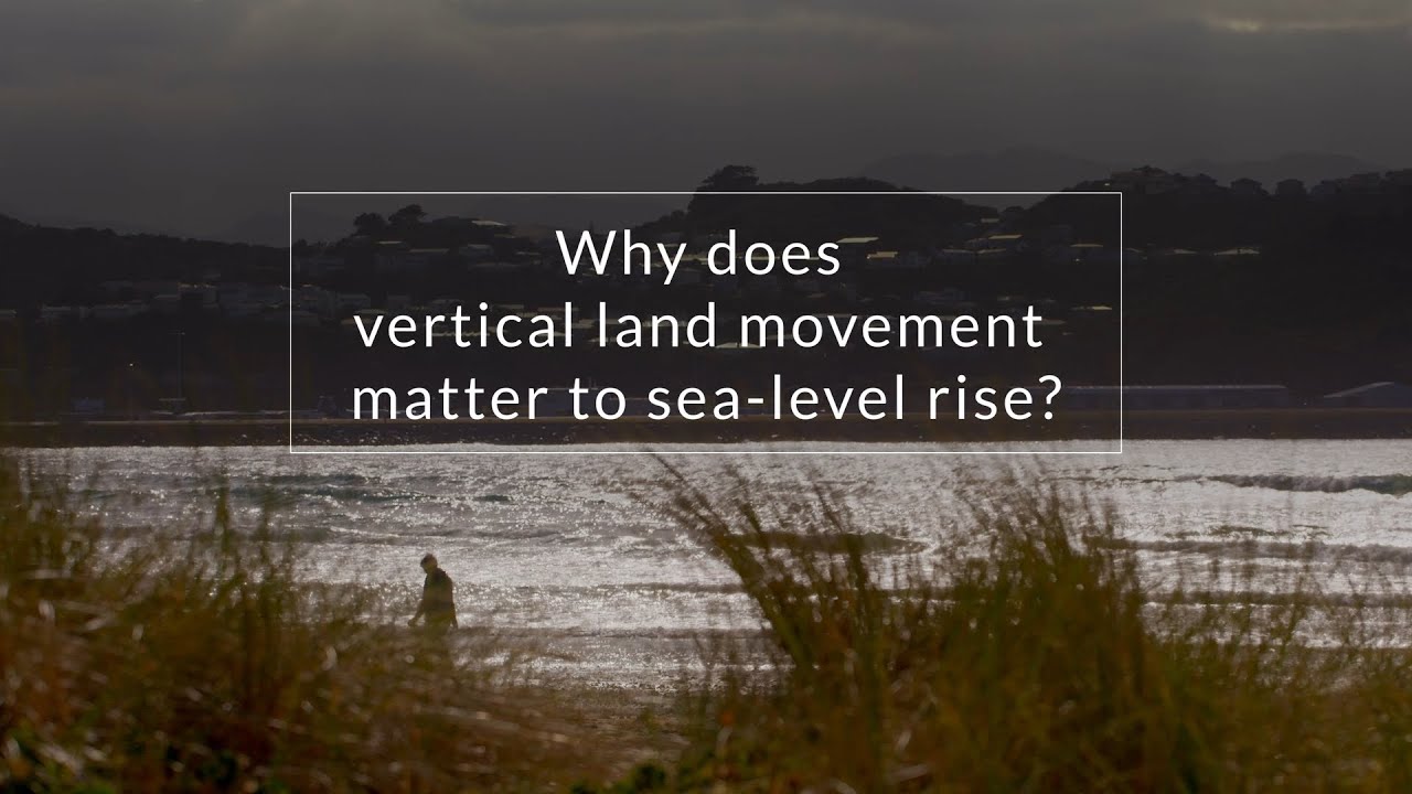why does vertical land movement matter? | NZ SeaRise: Te Tai Pari O ...