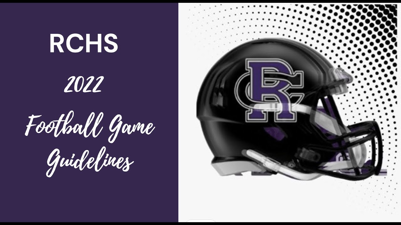 RCHS Football Game Guidelines 2022-2023 - YouTube