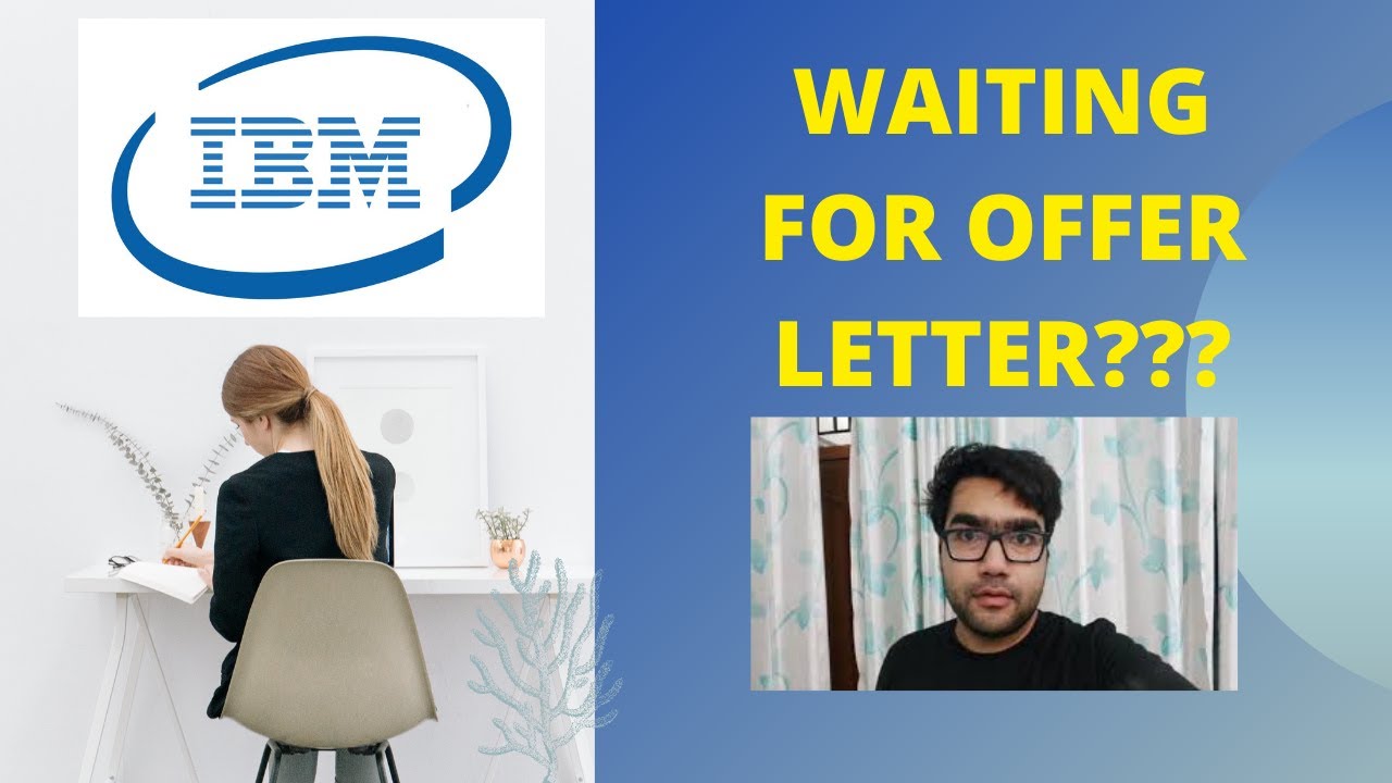 After How many days of Interview IBM releases / give Offer Letters ...