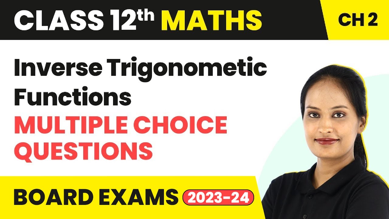 Inverse Trigonometic Functions - Multiple Choice Questions | Class 12 ...