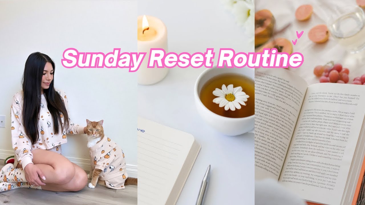 Sunday Reset Routine Vlog | Prep for the Week, Self Care, Productive ...