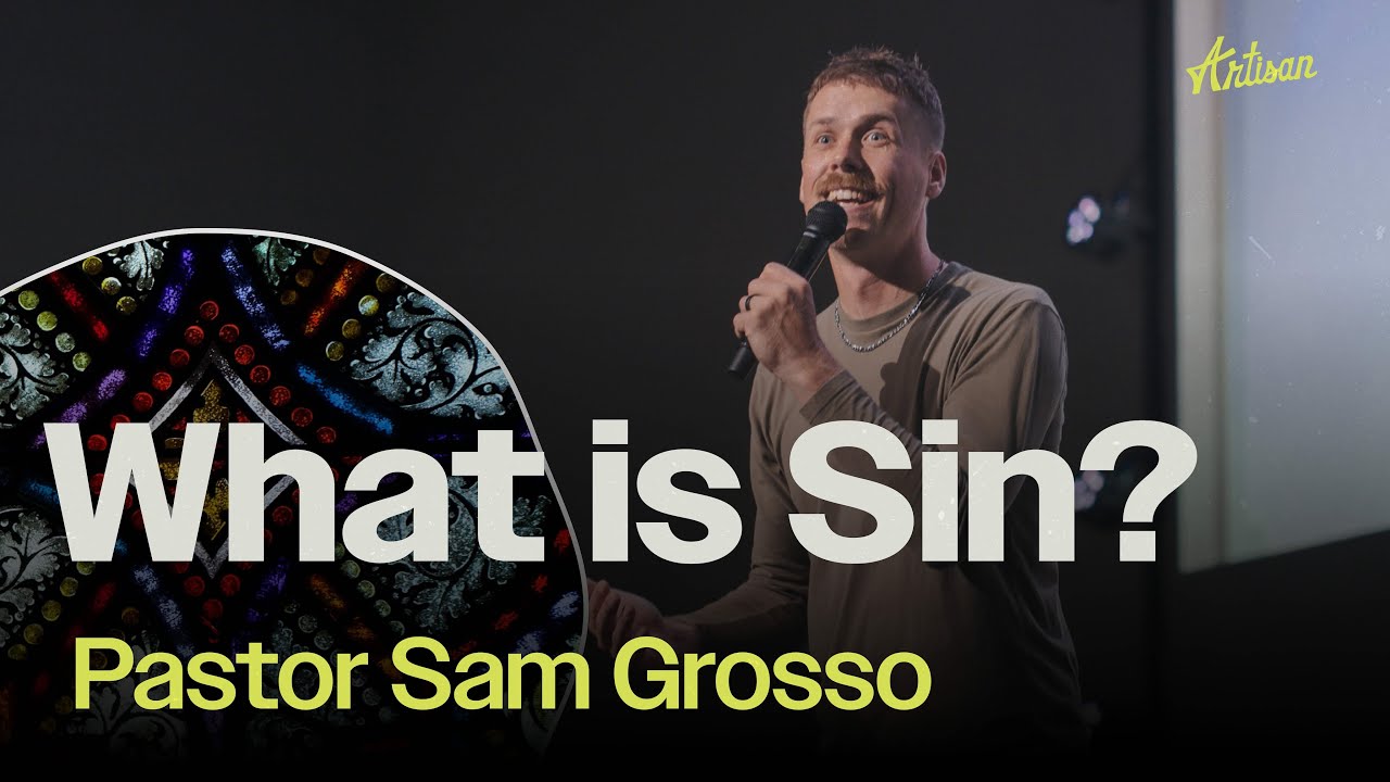 What Is Sin? | Pastor Sam Grosso - YouTube