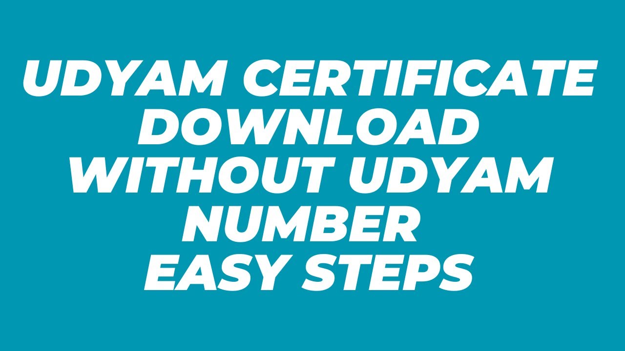 Udyam certificate download without Udyam number | msme certificate ...
