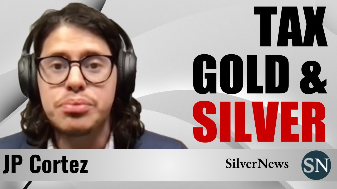 JP Cortez: Tax, Gold And Silver - YouTube