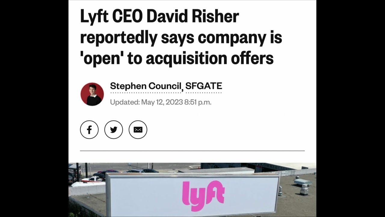 Lyft CEO David Risher reportedly says company is 'open' to acquisition ...