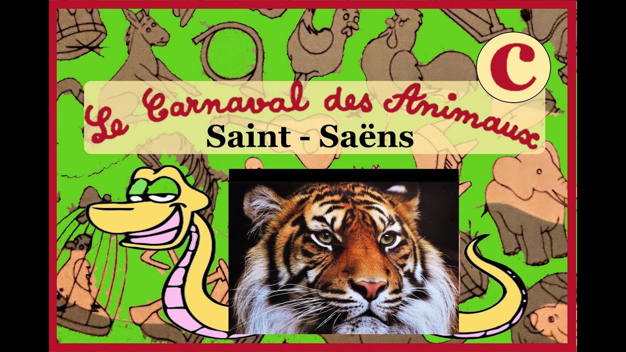 Saint-Saëns - Le Carnaval des Animaux (The Carnival of the Animals ...
