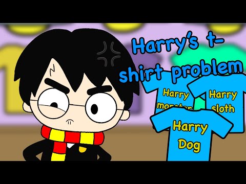 Harry’s T-shirt problem