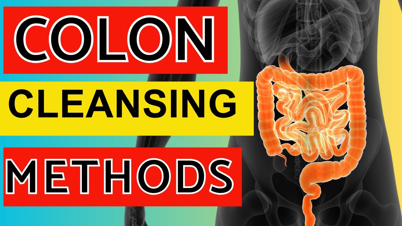 COLON CLEANSING METHODS | Colon detox methods - YouTube