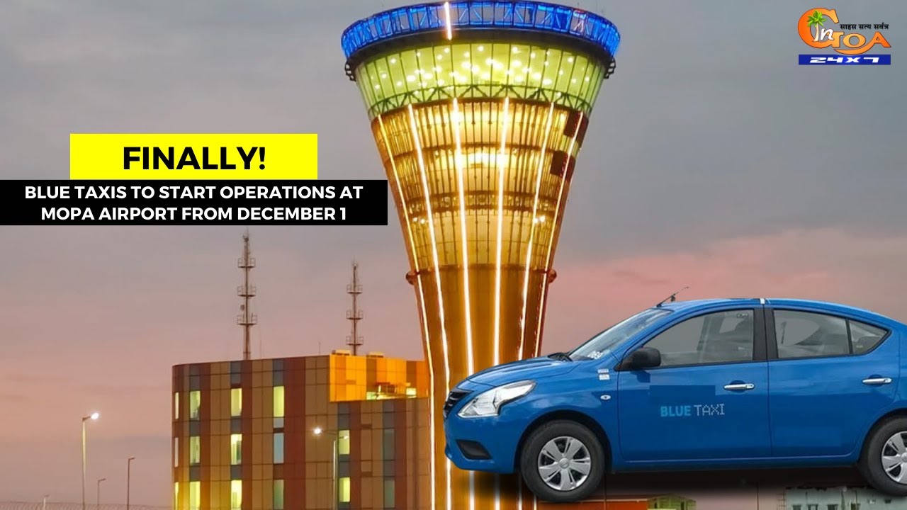 #Finally! Blue Taxis to start Operations at Mopa Airport from December ...