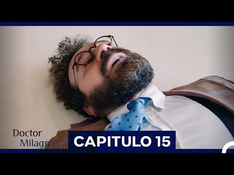 Doctor Milagro Capitulo 15 (Versión Larga / HD)