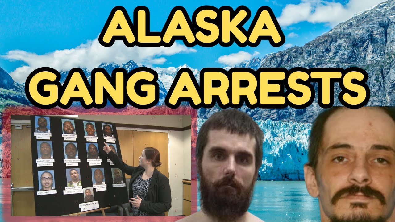 Alaska Gang Arrests: The Fairview Bloods, 1488s & The Cartel Attorney ...