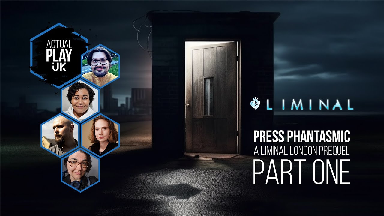 LIMINAL | Press Phantasmic Part 1 | with: Realms of Peril and Glory, Dicebreaker, What Am I ...