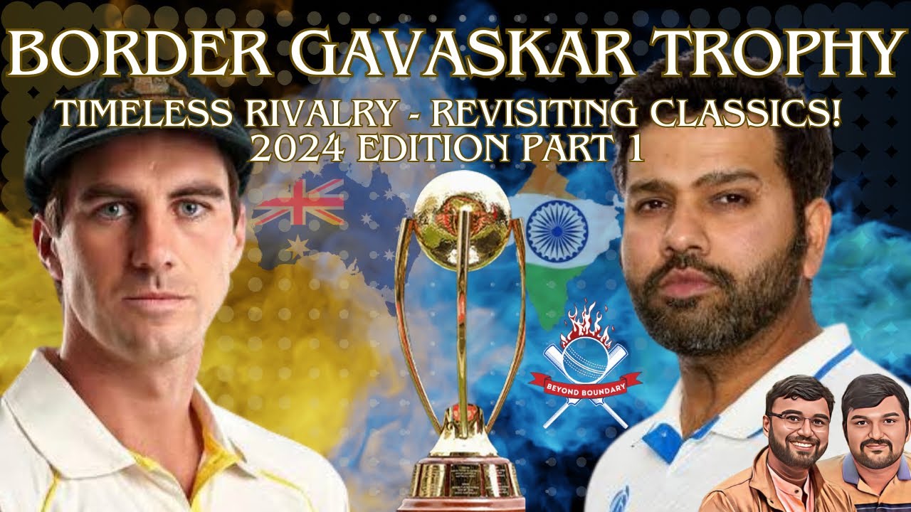 Border-Gavaskar Trophy: Relive the moments that defined this legendary ...